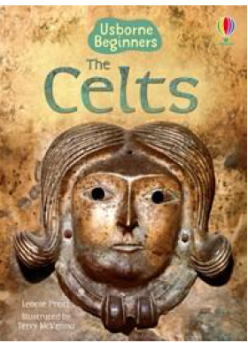 The Celts (Usborne Beginners Guide) – St Albans Museums